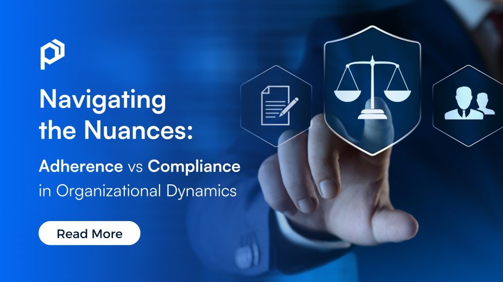 Adherence vs. Compliance: Key Differences in Organizational Dynamics